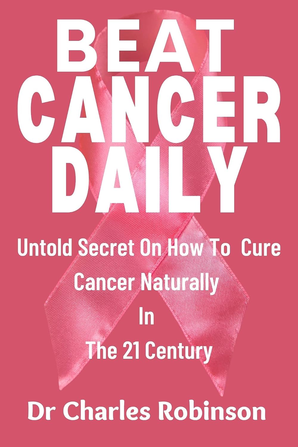 Amazon.com: BEAT CANCER DAILY : The greatest secret you aren't told on ...