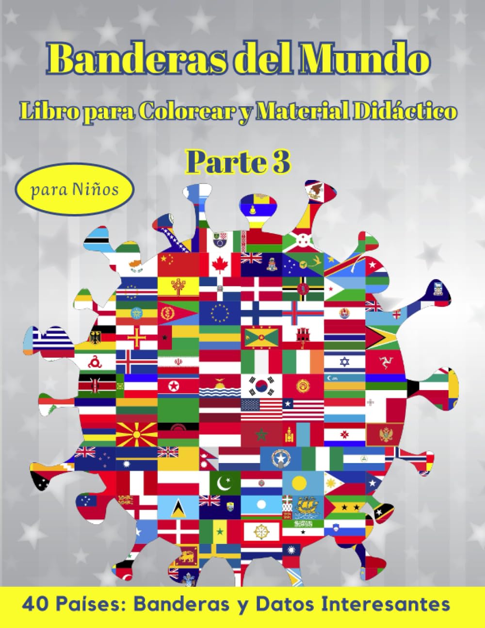 Banderas del Mundo: Libro para Colorear y Material Didáctico para Niños ...