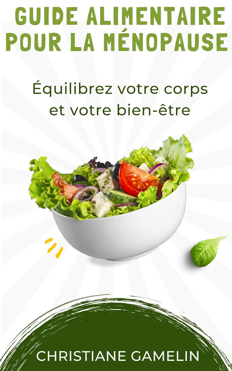 Guide alimentaire pour la ménopause: Équilibrez votre corps et votre ...