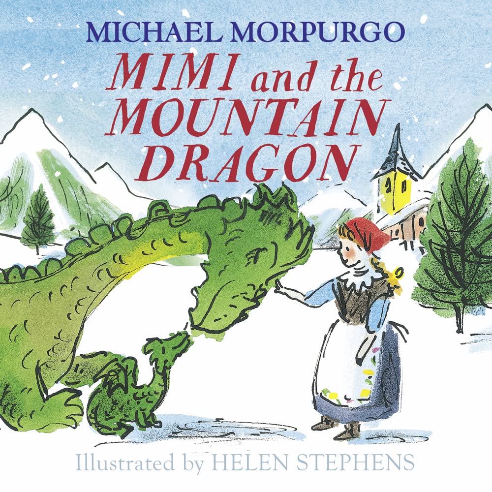 Amazon | Mimi and the Mountain Dragon | Morpurgo, Michael, Stephens ...