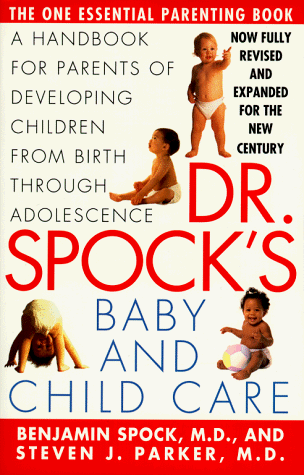 Dr. Spock's Baby and Child Care Seventh Edition: Benjamin Spock M.D ...