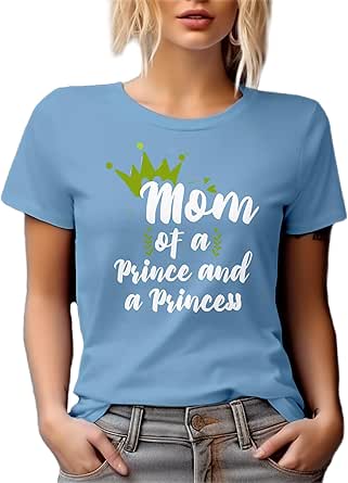 Amazon.com: Mom of a Prince and Princess Graphic Tshirt for a Mother of ...