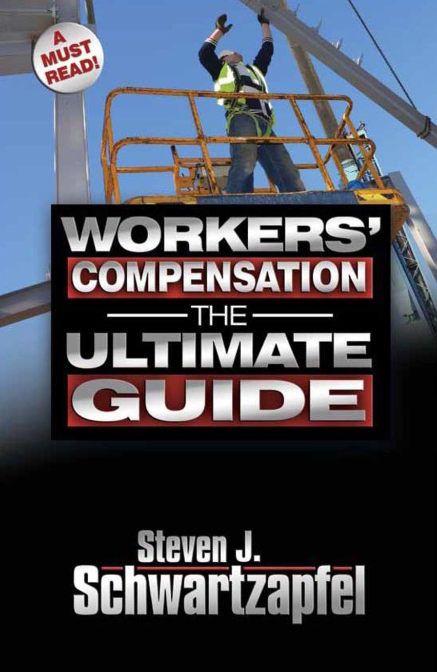 Workers' Compensation: The Ultimate Guide: Get the Maximum Settlement ...