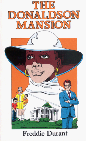 Donaldson Mansion: Durant, Freddie O.: 9780866320009: Amazon.com: Books