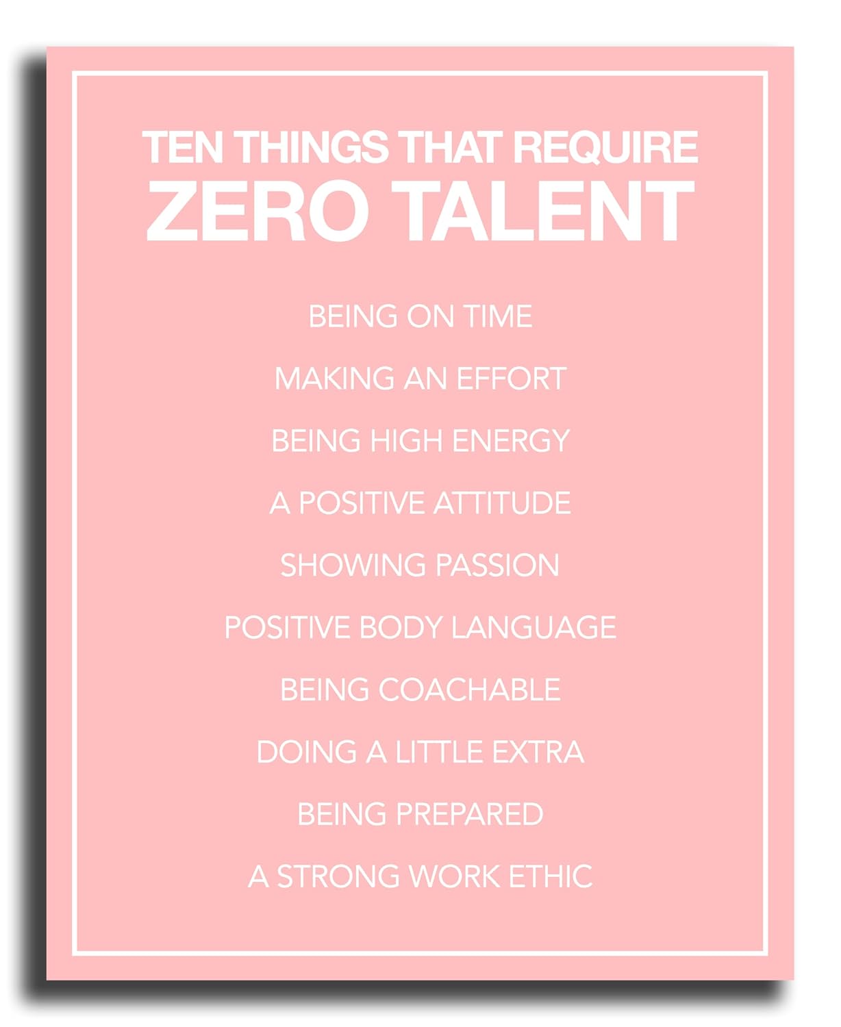 Amazon.com: Ten Things That Require Zero Talent Motivational Wall Print ...