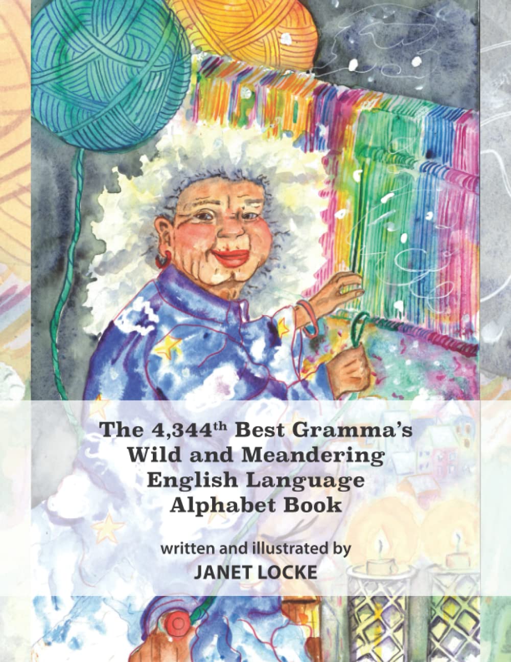 The 4,344th Gramma's Wild and Meandering English Language Alphabet Book ...