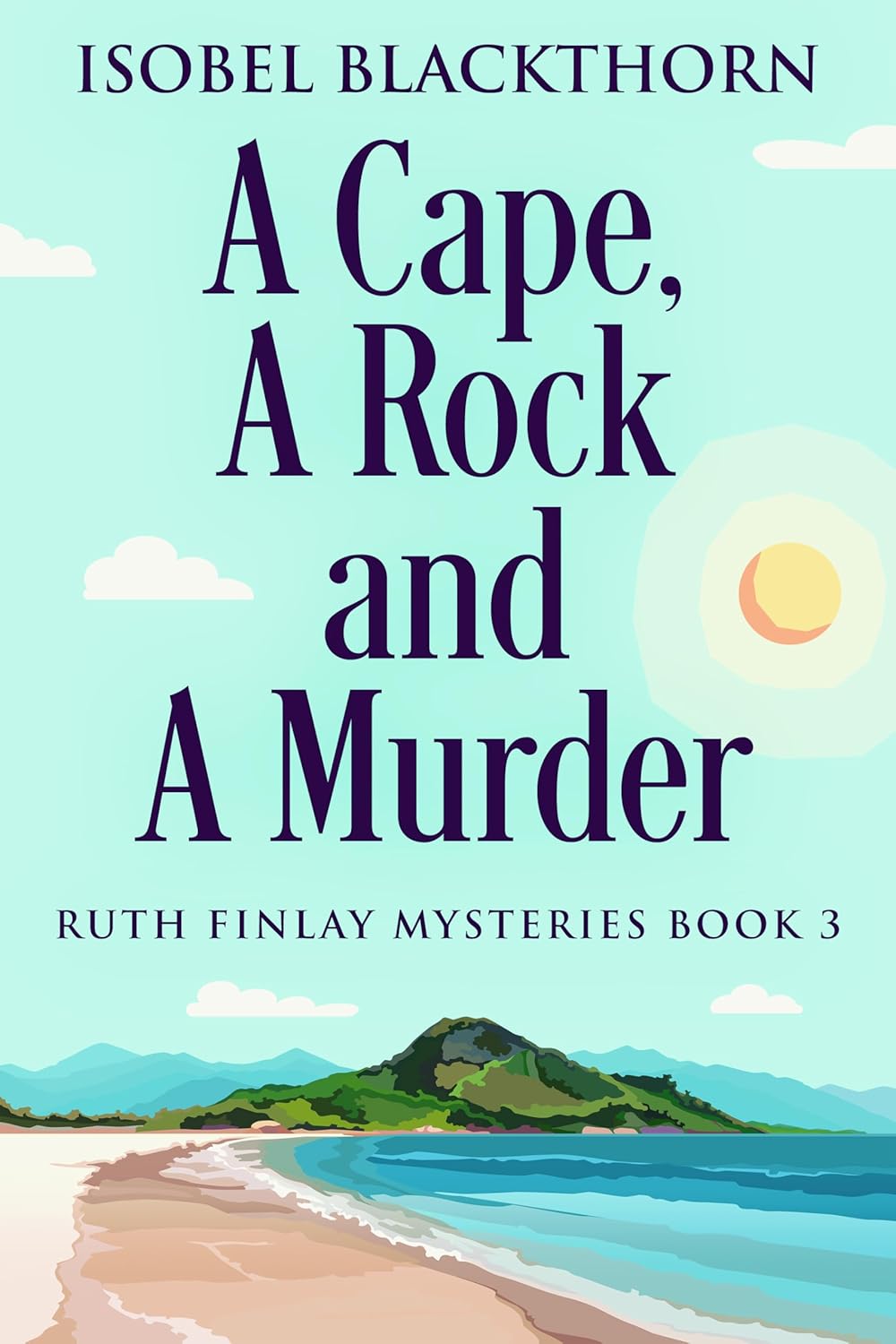 A Cape, A Rock and A Murder (Ruth Finlay Mysteries Book 3) - Kindle ...