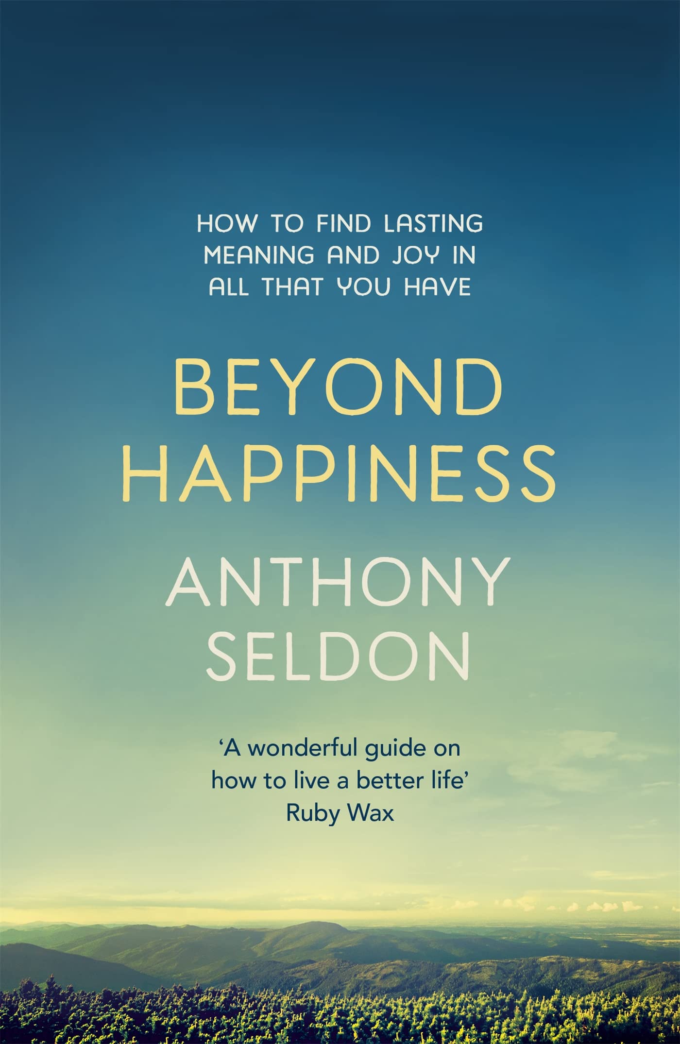 Beyond Happiness: The trap of happiness and how to find deeper meaning ...