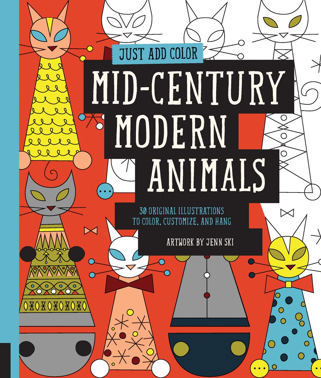 Just Add Color: Mid-Century Modern Animals: 30... by Ski, Jenn