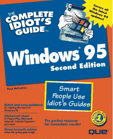 The Complete Idiot's Guide to Windows 95: McFedries: 9780789711618 ...