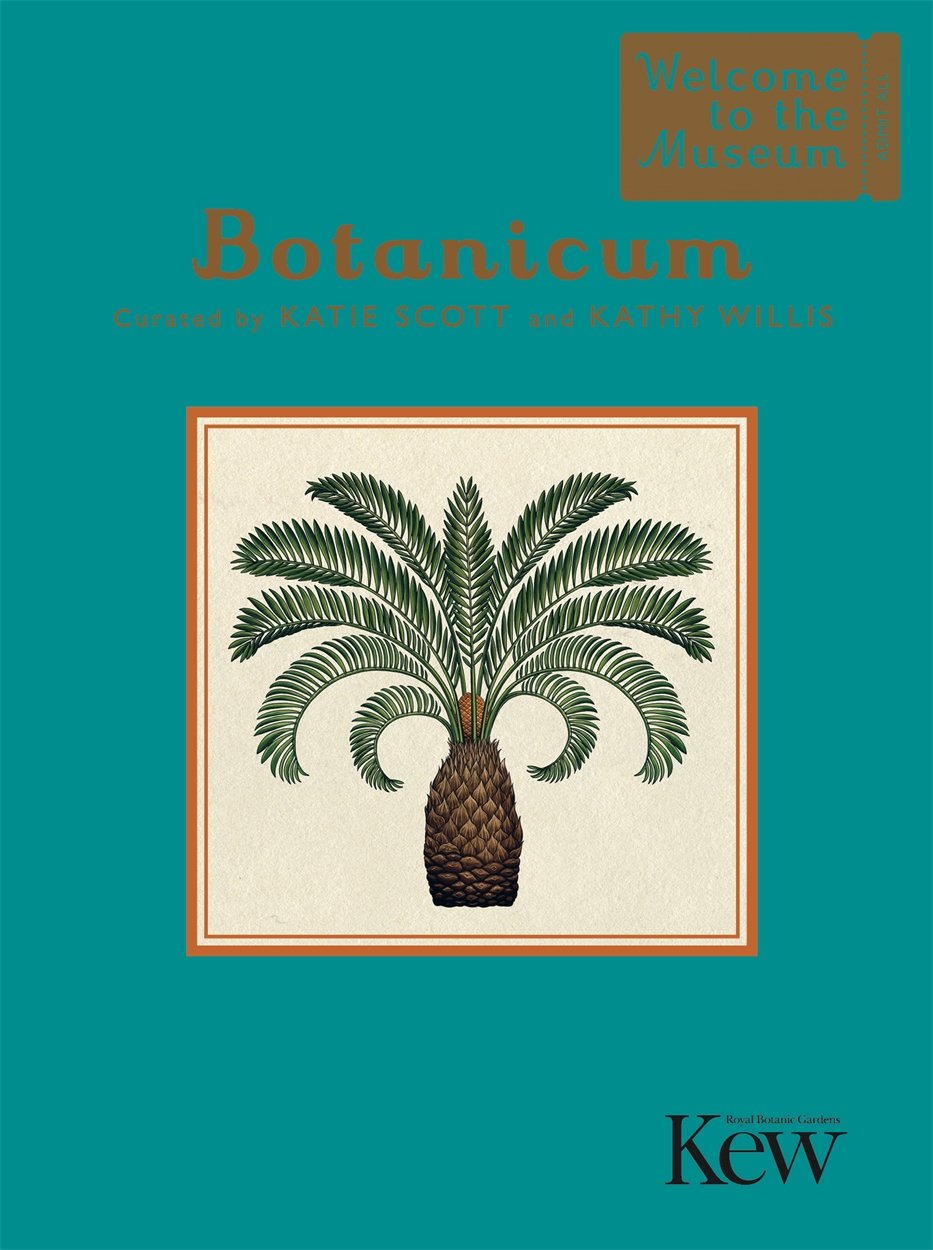 Botanicum (Mini Gift Edition) (Welcome To The Museum): Katie Scott ...