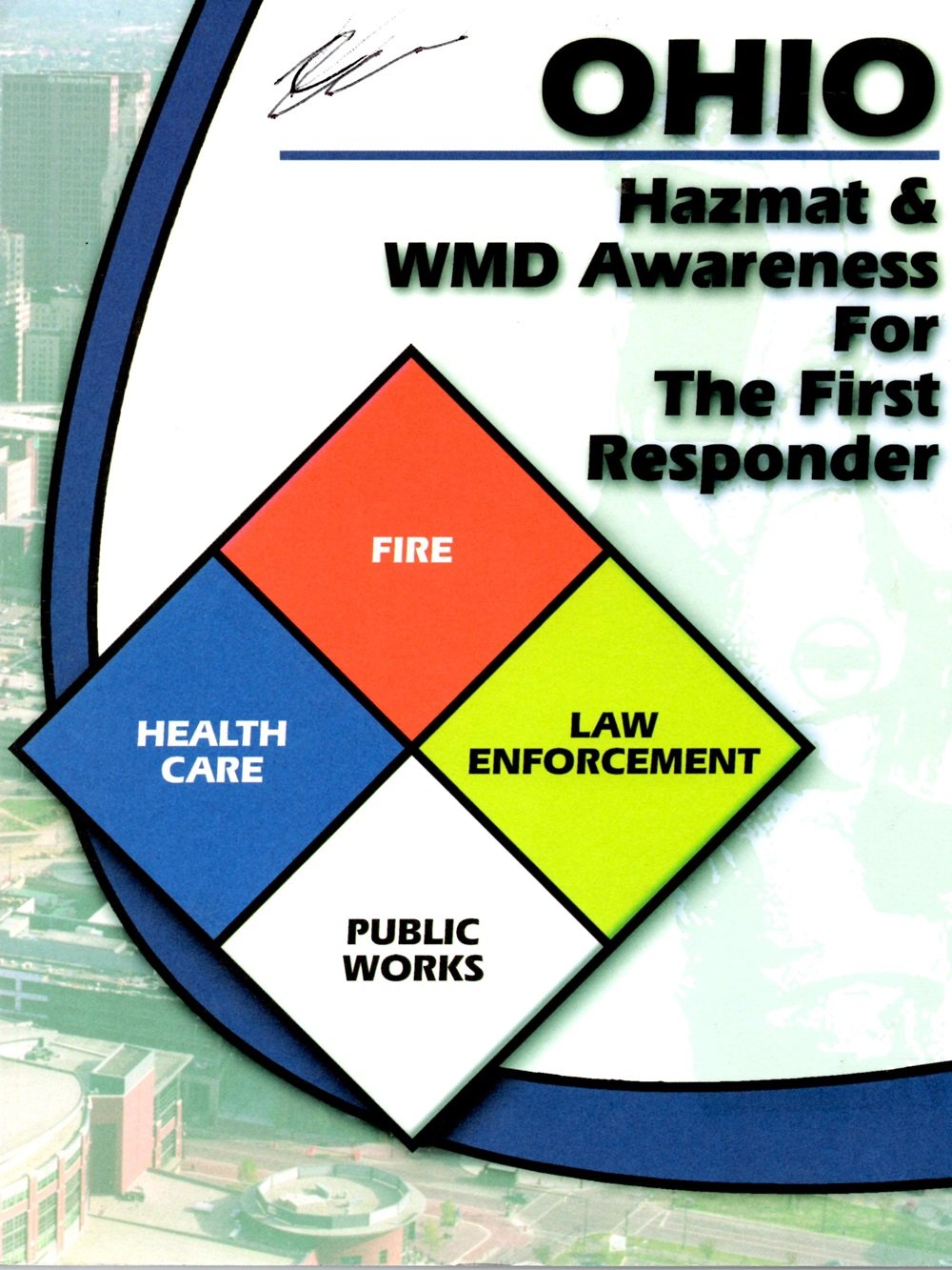 Ohio Hazmat and WMD Awareness for the First Responder: State of Ohio ...