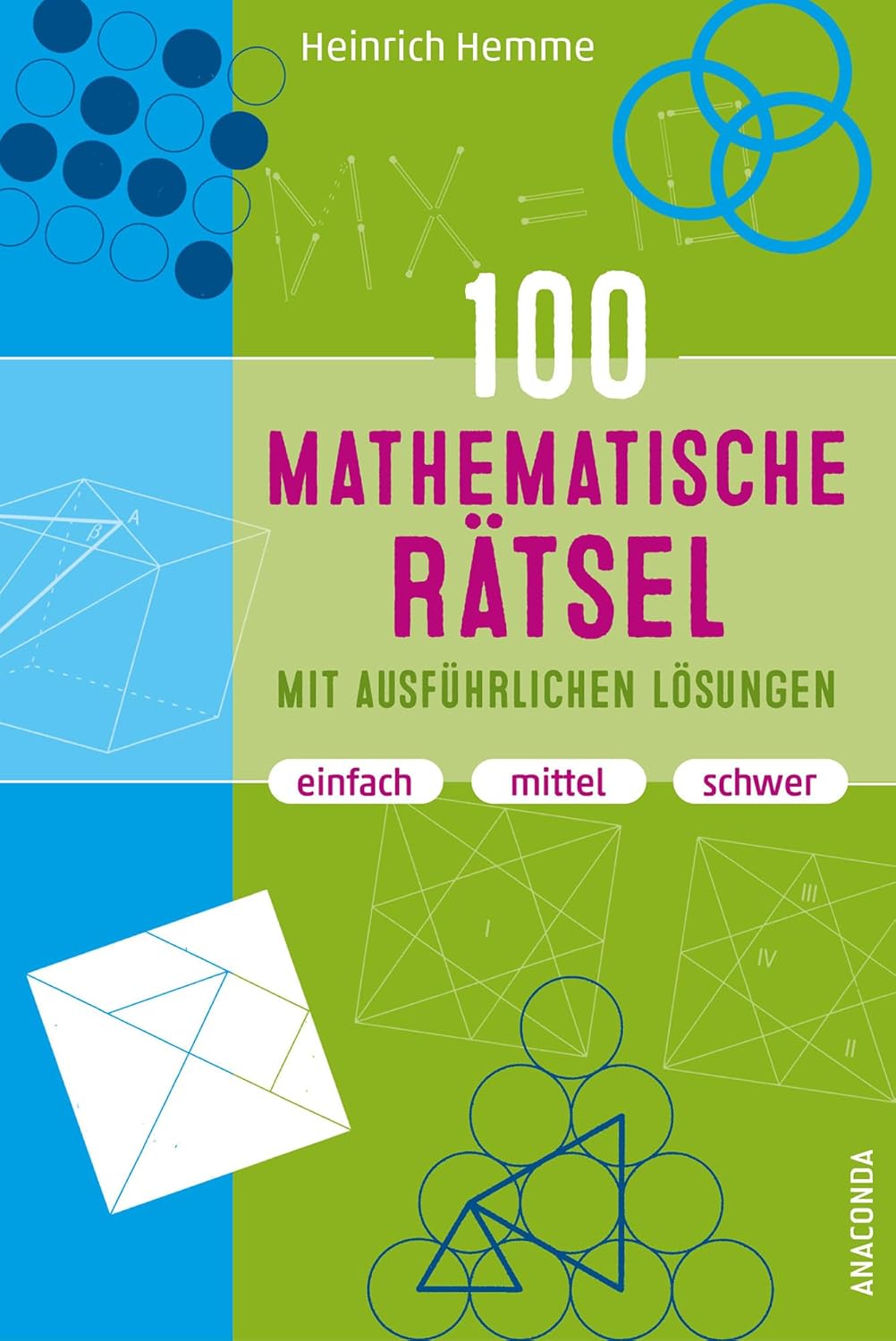 Amazon.co.jp: 100 mathematische Raetsel mit ausfuehrlichen Loesungen ...