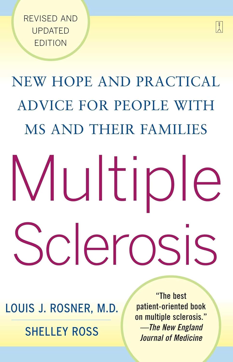 Multiple Sclerosis: New Hope and Practical Advice for People with MS ...