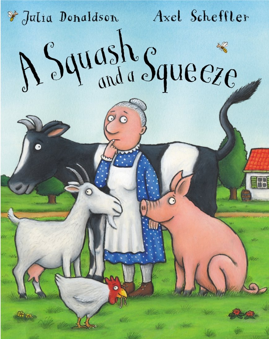 A Squash And A Squeeze: Donaldson, Julia: 9781405004770: Books - Amazon.ca
