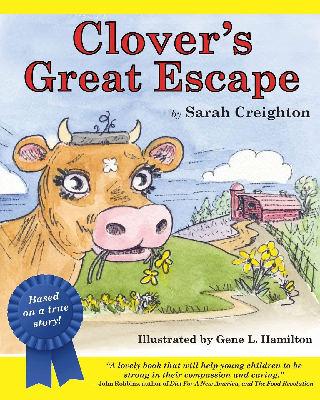 Clover's Great Escape: An endearing story based on real-life events of ...