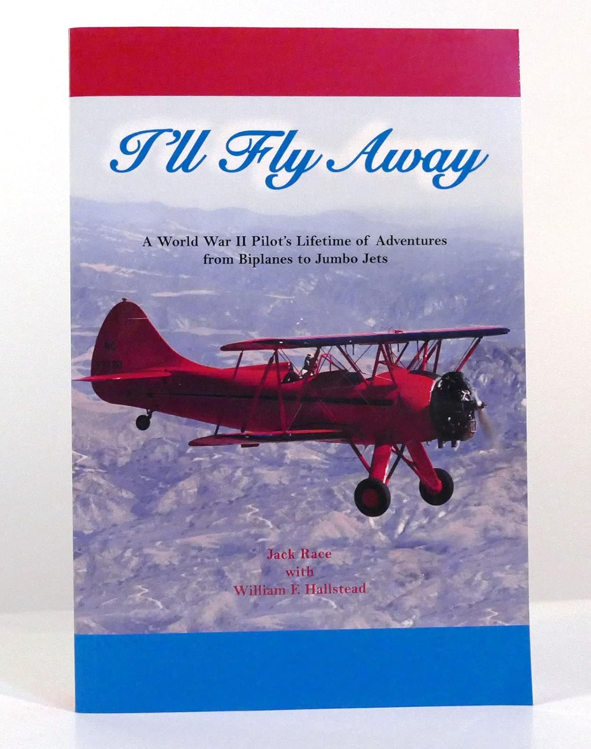 Amazon.com: I'll Fly Away: A World War II Pilot's Lifetime of ...