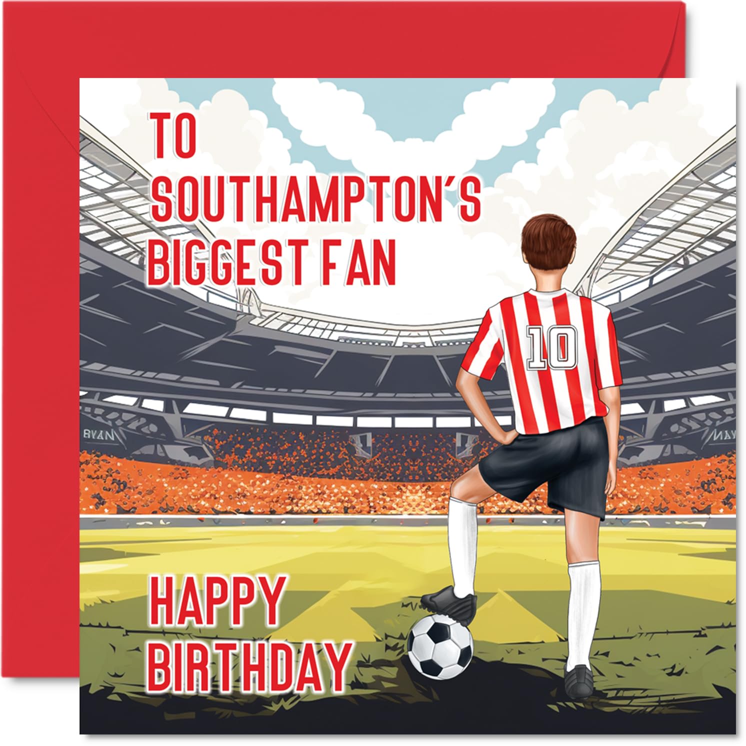 Football Birthday Card for Southampton Fans - Biggest Fan - Fun Happy ...