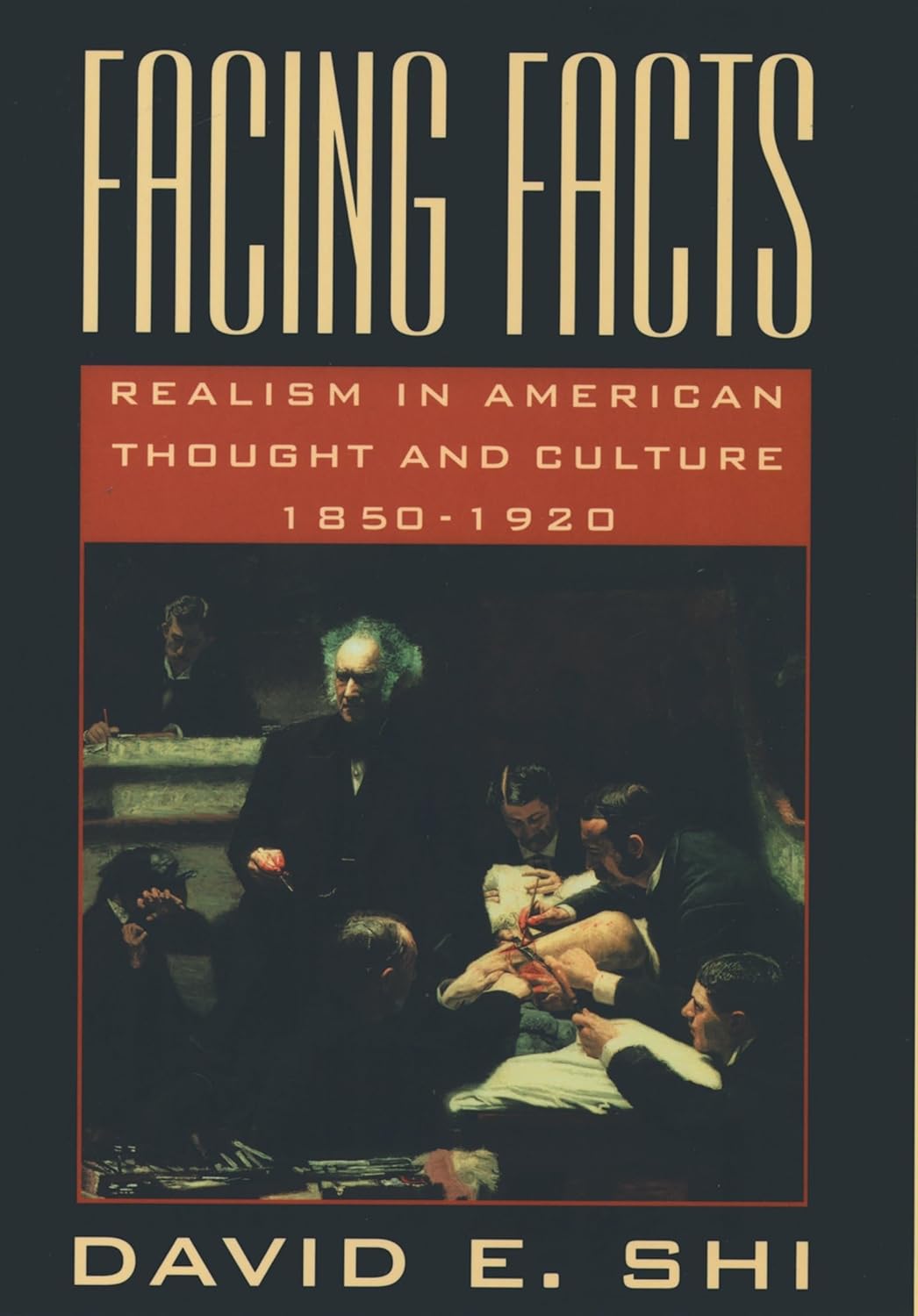Amazon.com: Facing Facts: Realism in American Thought and Culture, 1850 ...