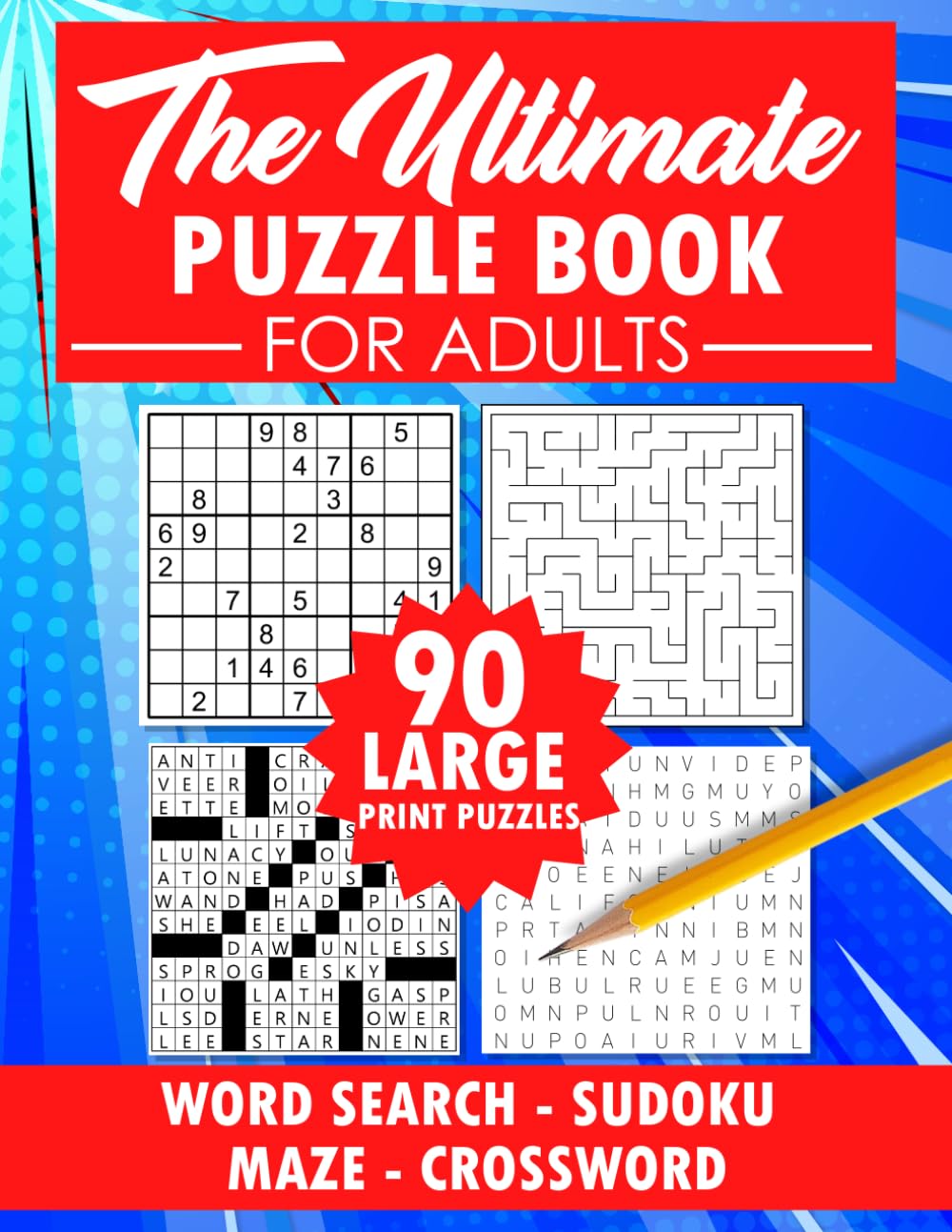 The Ultimate Puzzle Book For Adults: Word Search, Sudoku, Crossword ...