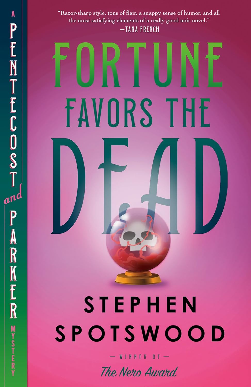 Fortune Favors the Dead: A Pentecost and Parker Mystery: Spotswood ...