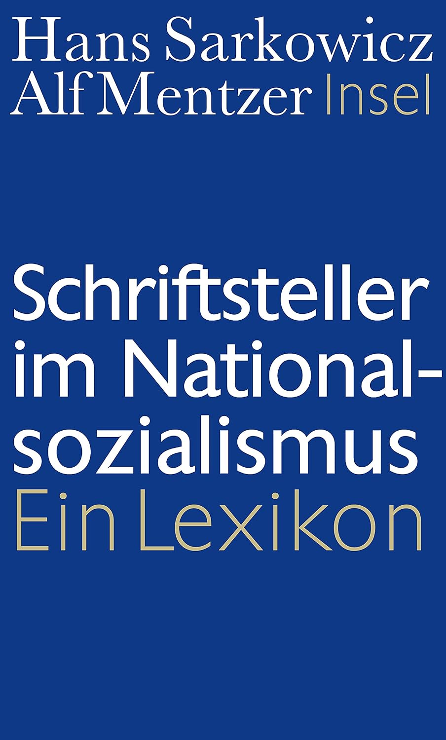 Amazon.com: Schriftsteller im Nationalsozialismus: Ein Lexikon ...