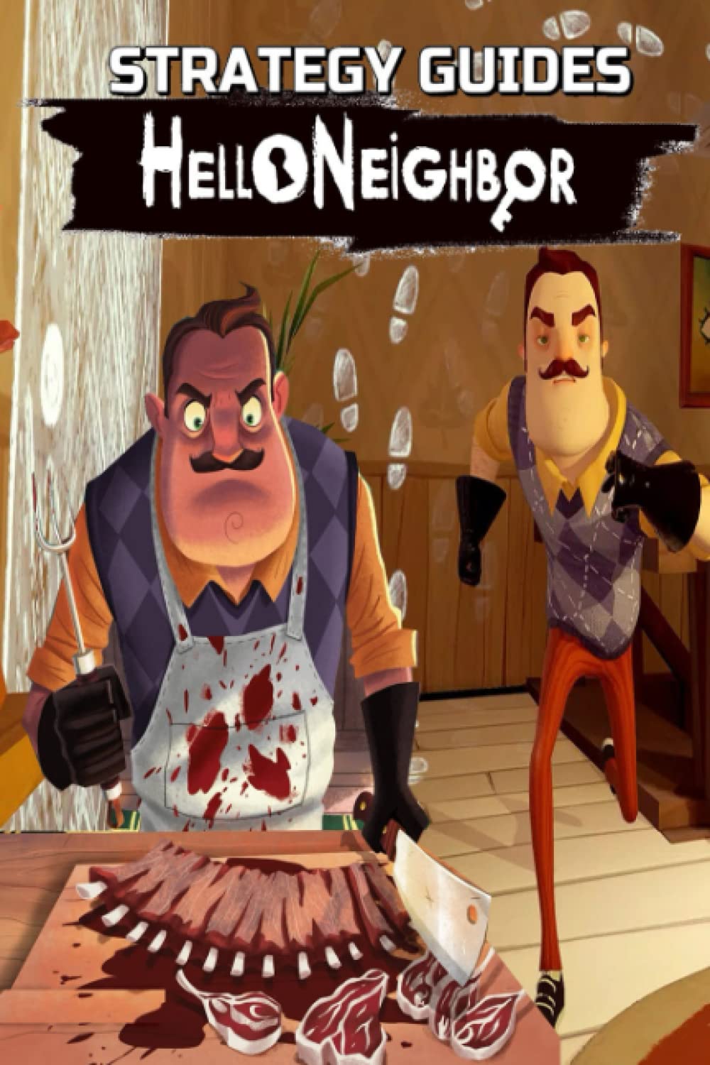 HELLO NEIGHBOR Complete guide and walkthrough : Tips, Tricks, and ...