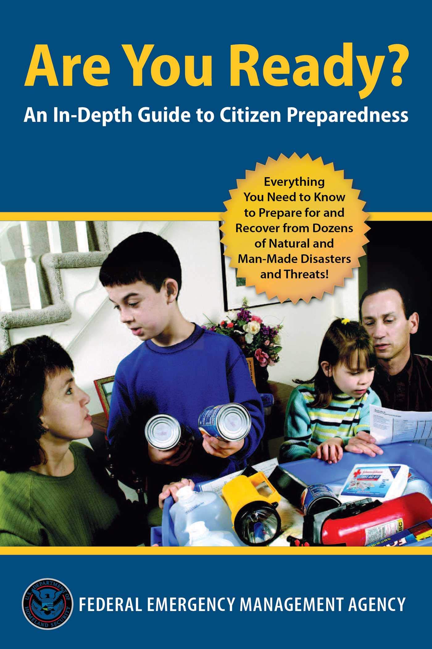 Are You Ready?: An In-Depth Guide to Disaster Preparedness: Federal ...
