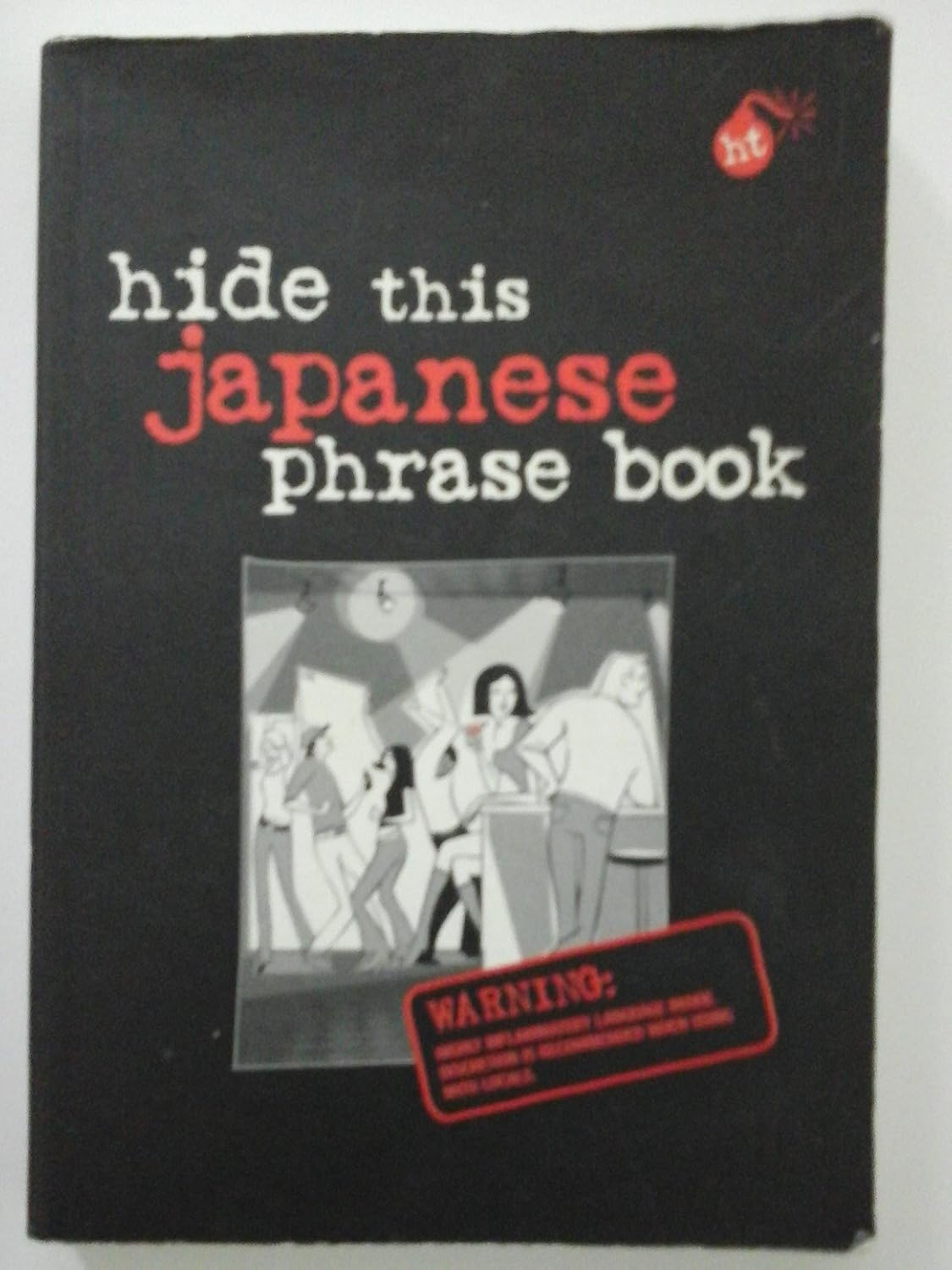 Hide This Japanese Phrase Book (Hide This Phrase Book): APA Editors ...