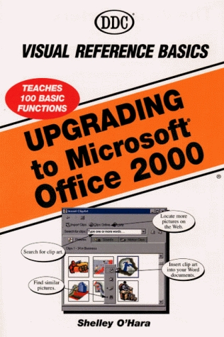 Amazon.com: Upgrading to Office 2000 Visual Reference Basics ...