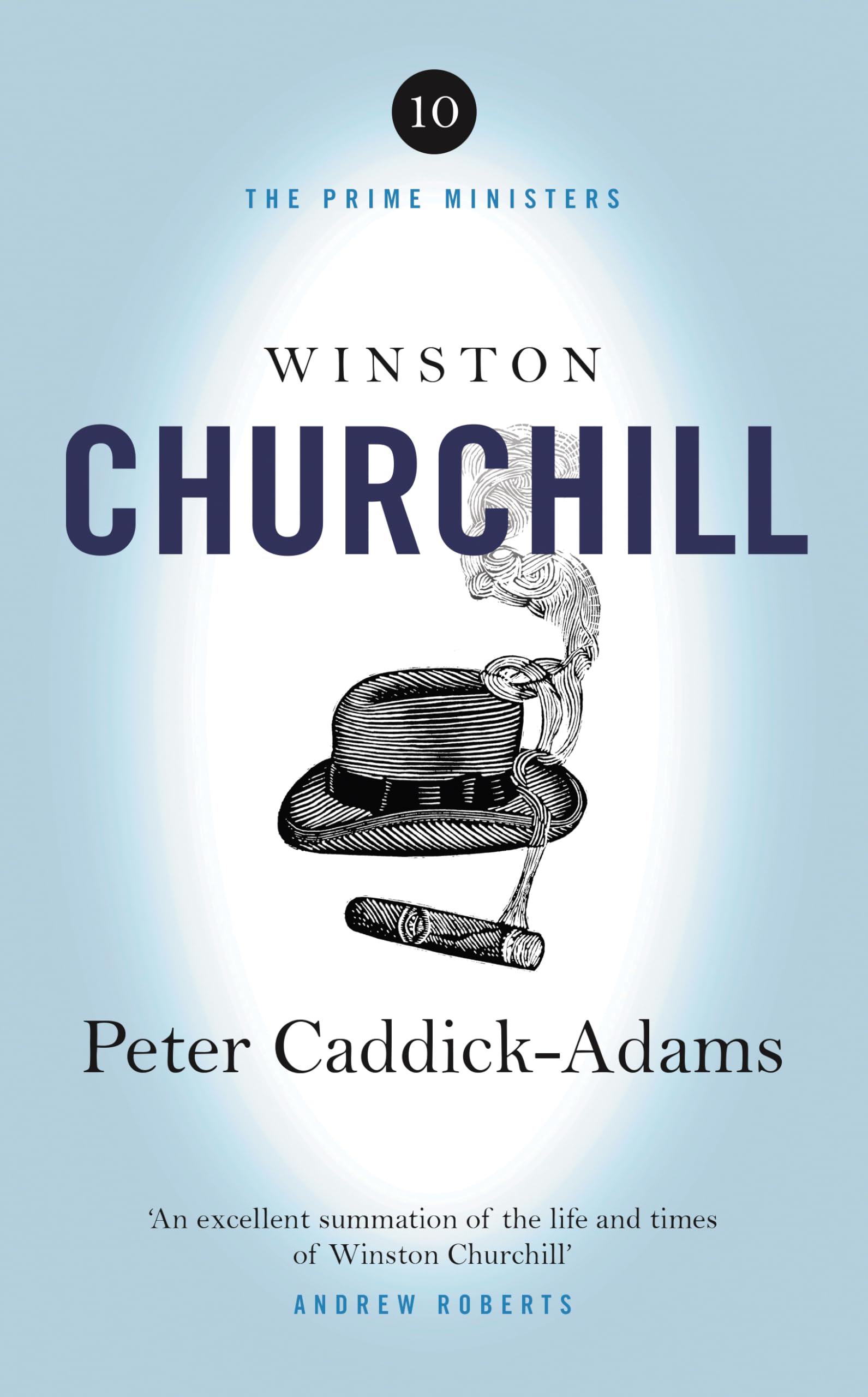 Winston Churchill: The Prime Ministers Series: Amazon.co.uk: Caddick ...