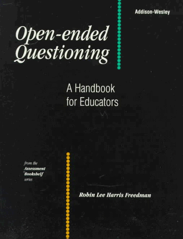 Amazon.com: Open-Ended Questioning: A Handbook for Educators (The ...