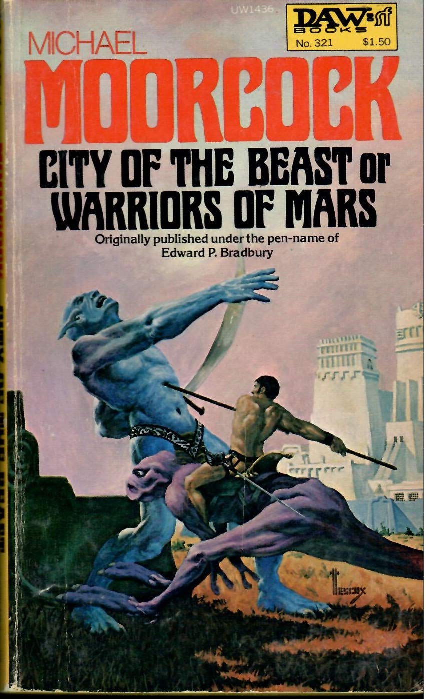 City of the Beast or Warriors of Mars (Michael Kane, Vol. 1): Moorcock ...