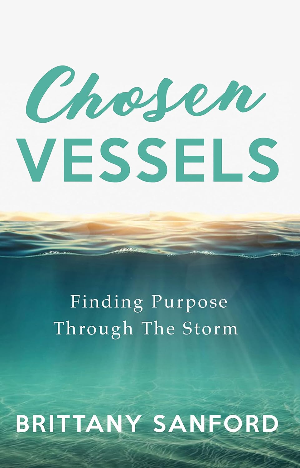 Amazon.com: Chosen Vessels: Finding Purpose Through The Storm eBook ...