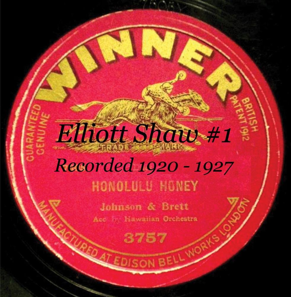 Amazon.com: Elliott Shaw #1 Recorded 1920 - 1927: CDs & Vinyl