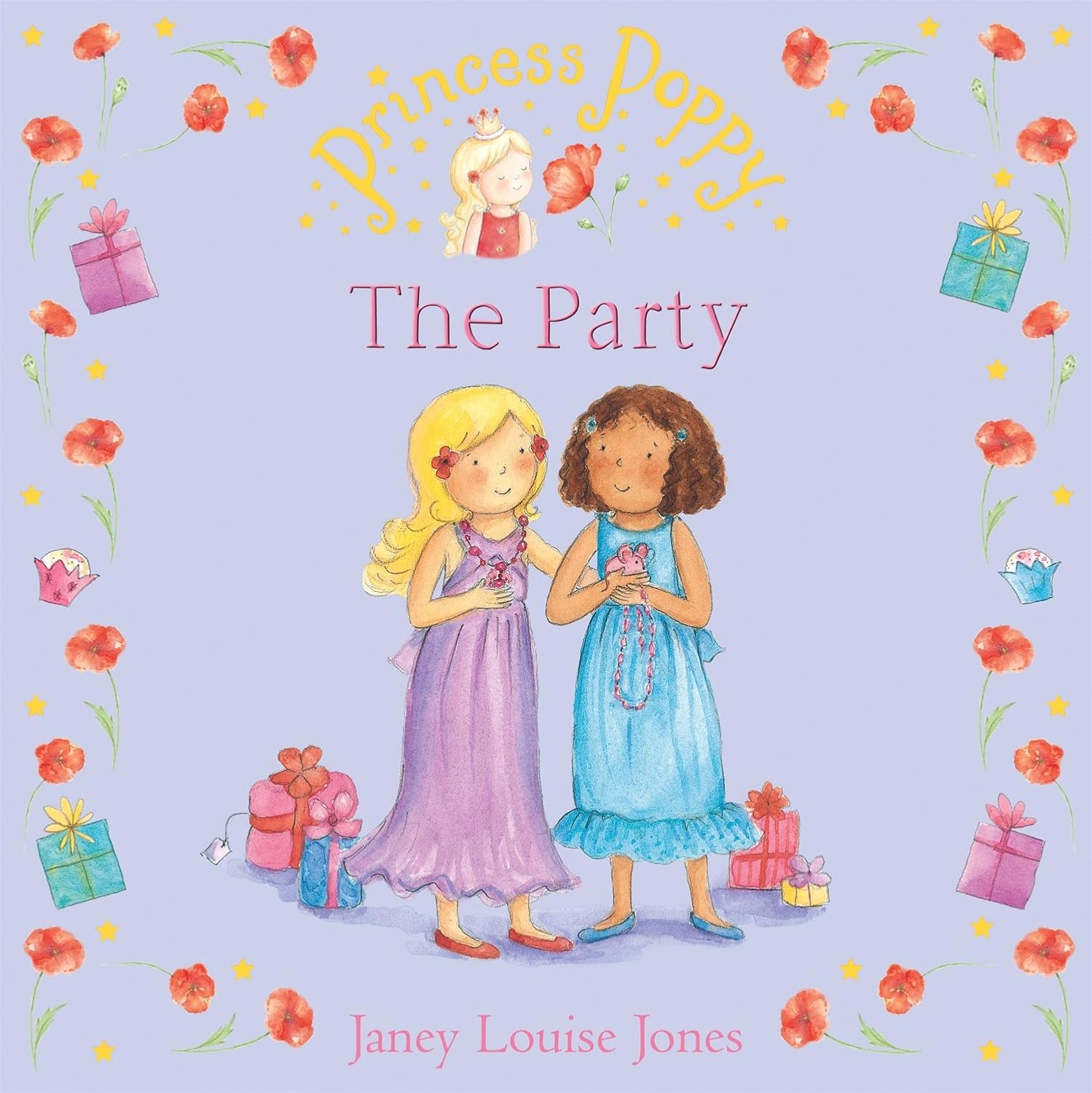 Princess Poppy The Party : Janey Louise Jones: Amazon.co.uk: Books