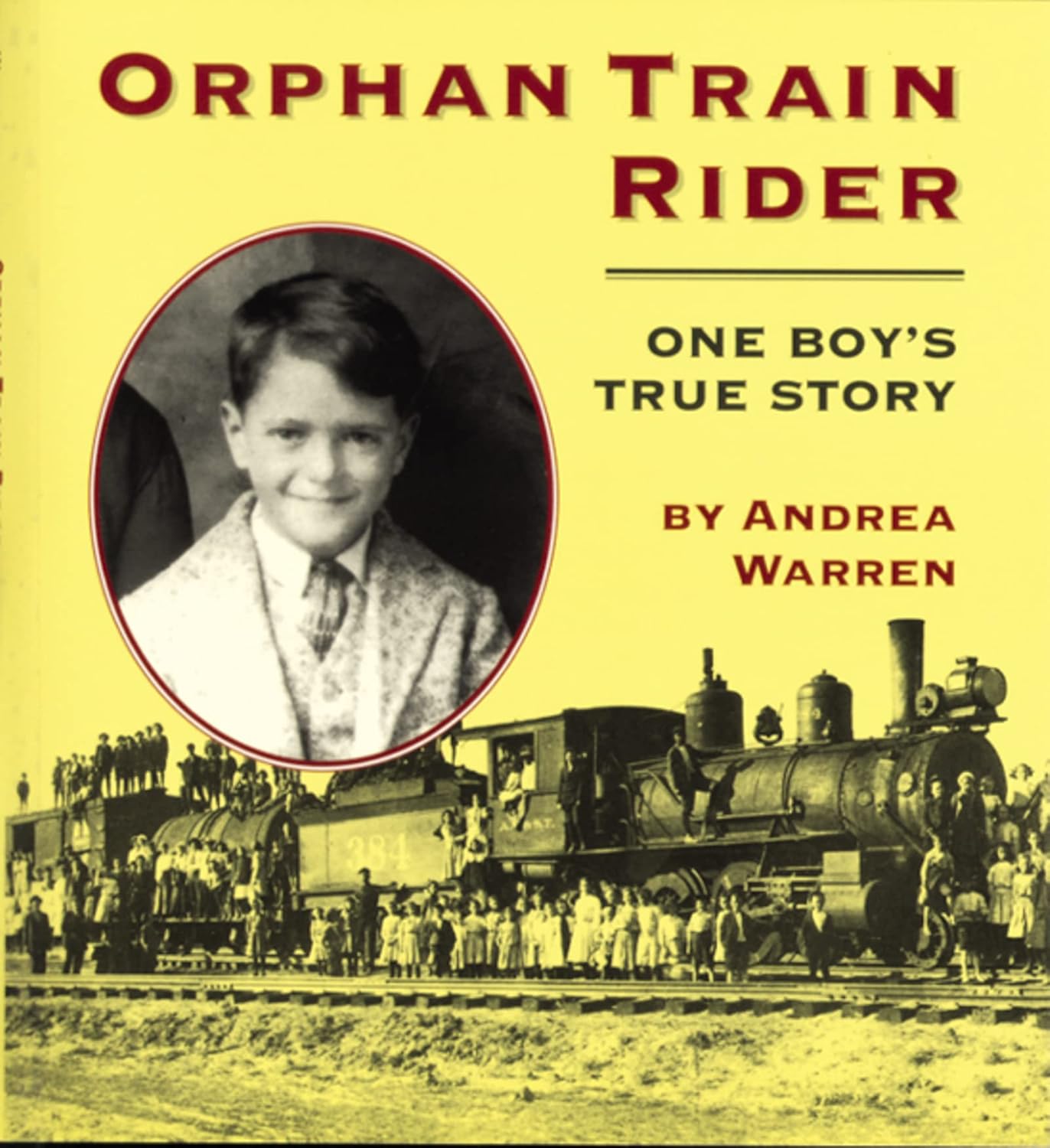Orphan Train Rider: One Boy's True Story – A Historical Biography About ...