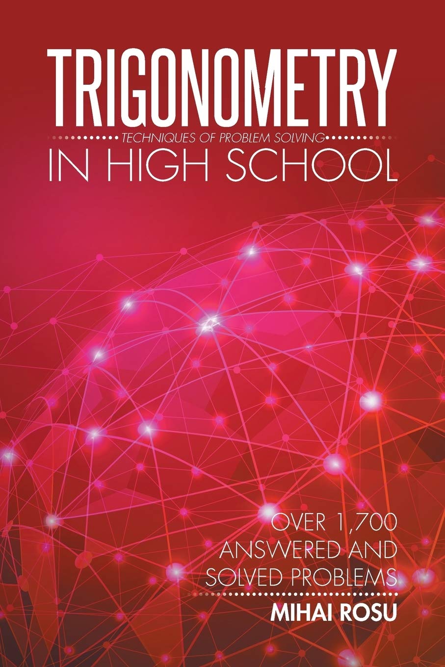 Buy Trigonometry in High School: Techniques of Problem Solving Book ...
