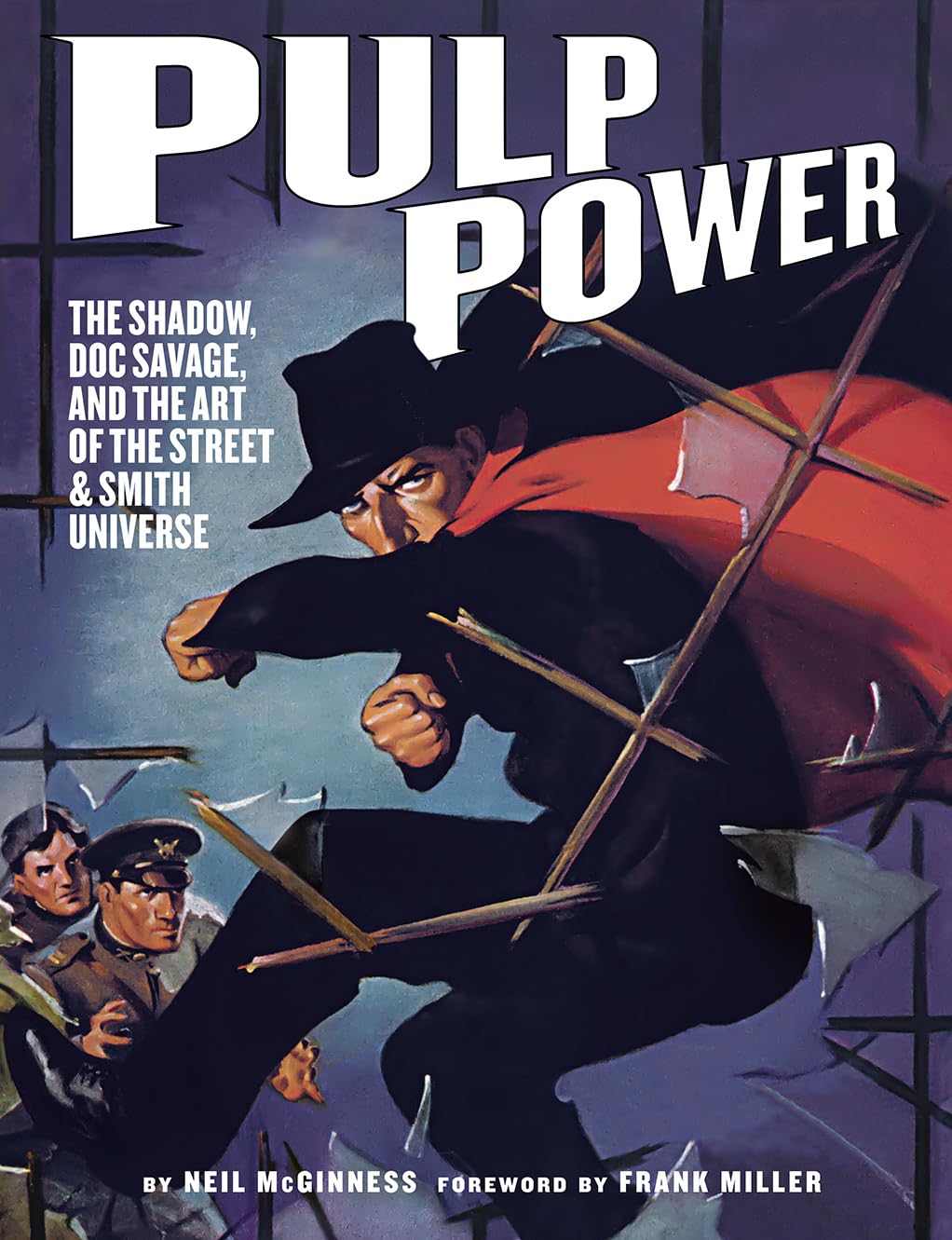 Pulp Power: The Shadow, Doc Savage, and the Art of the Street & Smith ...