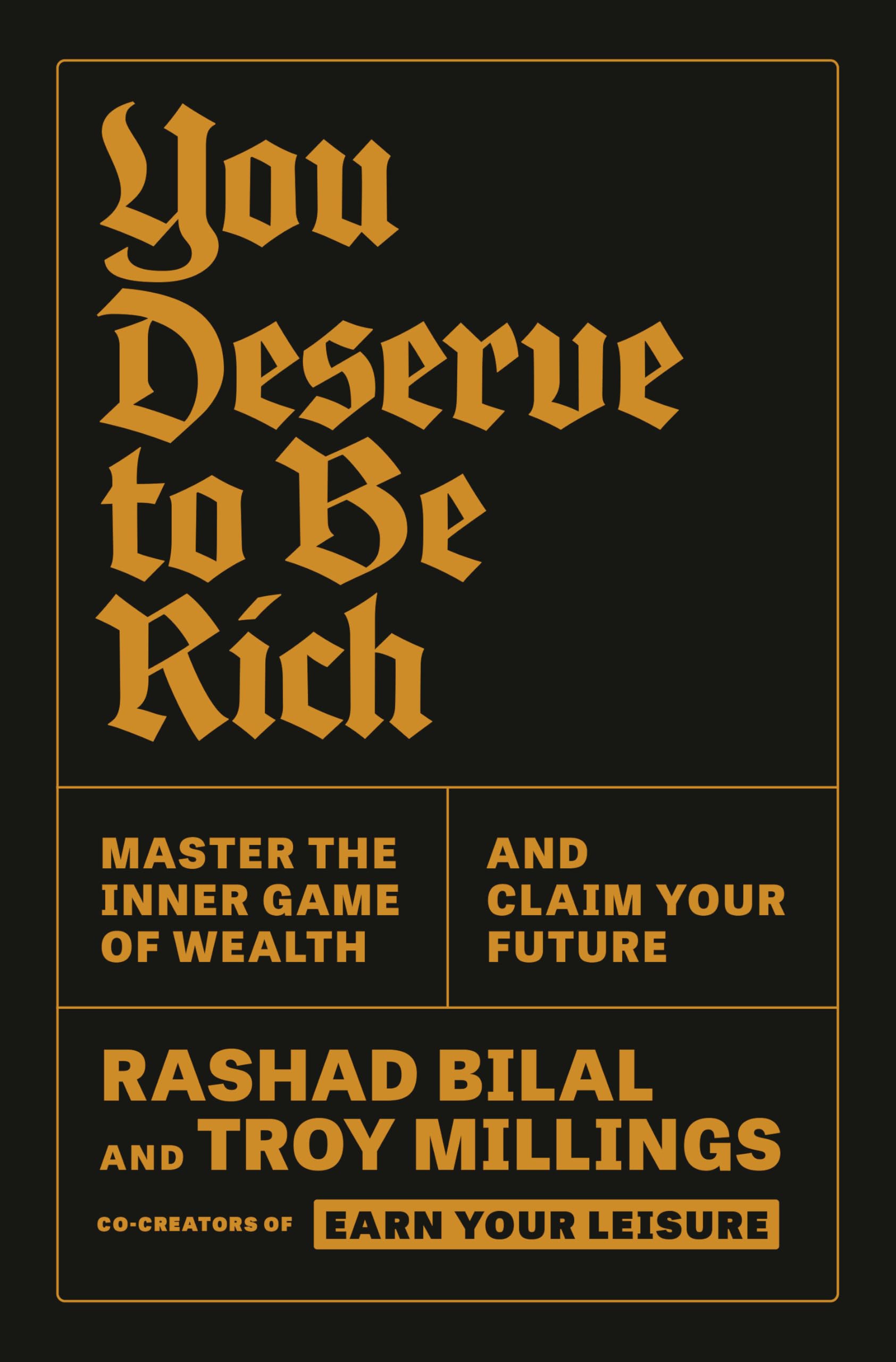 You Deserve to Be Rich: Master the Inner Game of Wealth and Claim Your ...