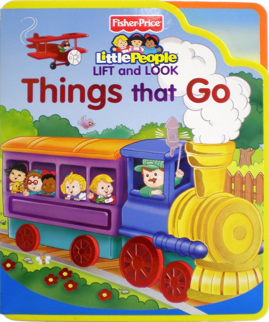 Fisher Price Lift and Look Things That Go: Deborah November ...