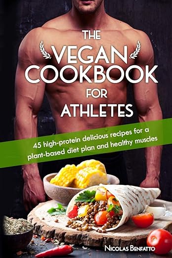 Amazon.com: The Vegan Cookbook For Athletes: 45 high-protein delicious ...