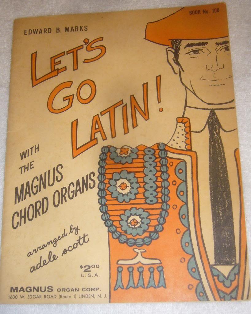 Let's Go Latin! with the Magnus Chord Organs, Book No. 108: Edward B ...