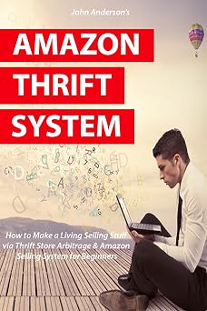 Amazon.com: AMAZON THRIFT SYSTEM: How to Make a Living Selling Stuff ...