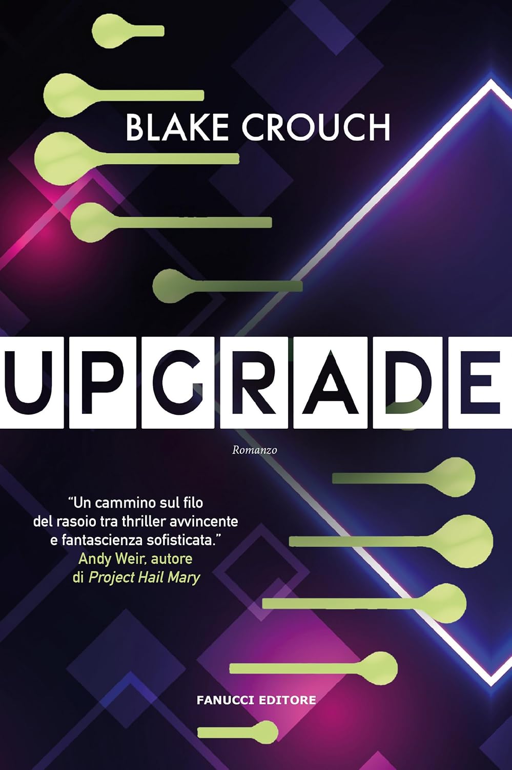 Upgrade (Fanucci Editore) eBook : Blake Crouch, Chiara Beltrami: Amazon ...
