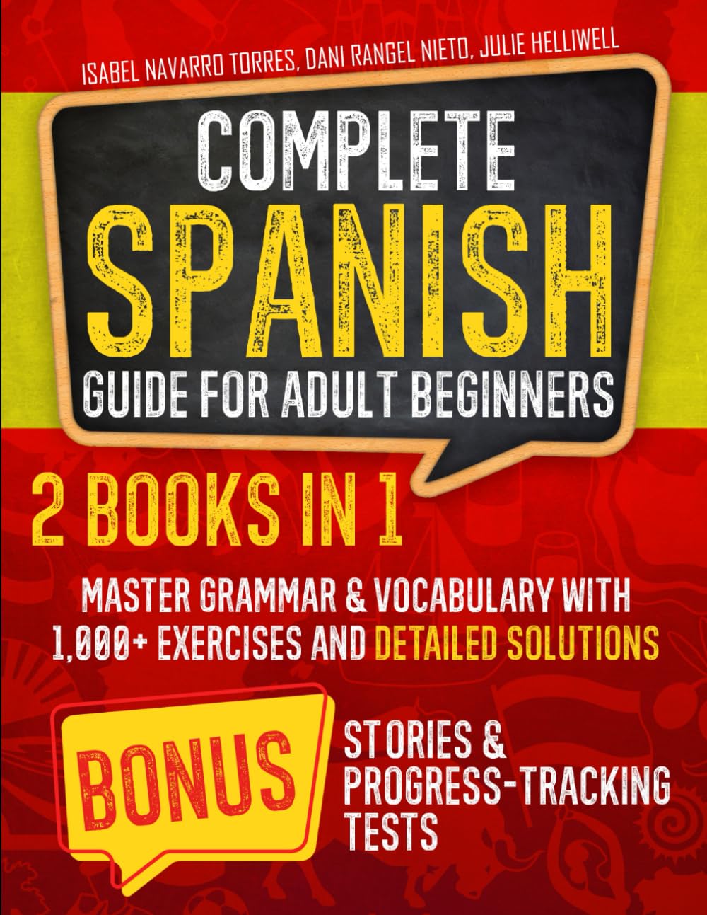 Complete Spanish Guide for Adult Beginners: 2 Books in 1 – Master ...