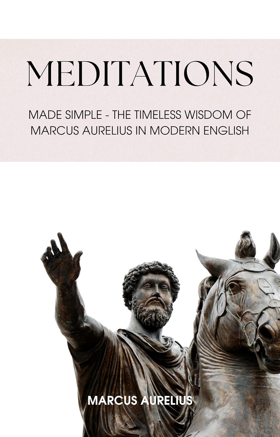 Amazon.com: Meditations: Made Simple - The Timeless Wisdom of Marcus ...
