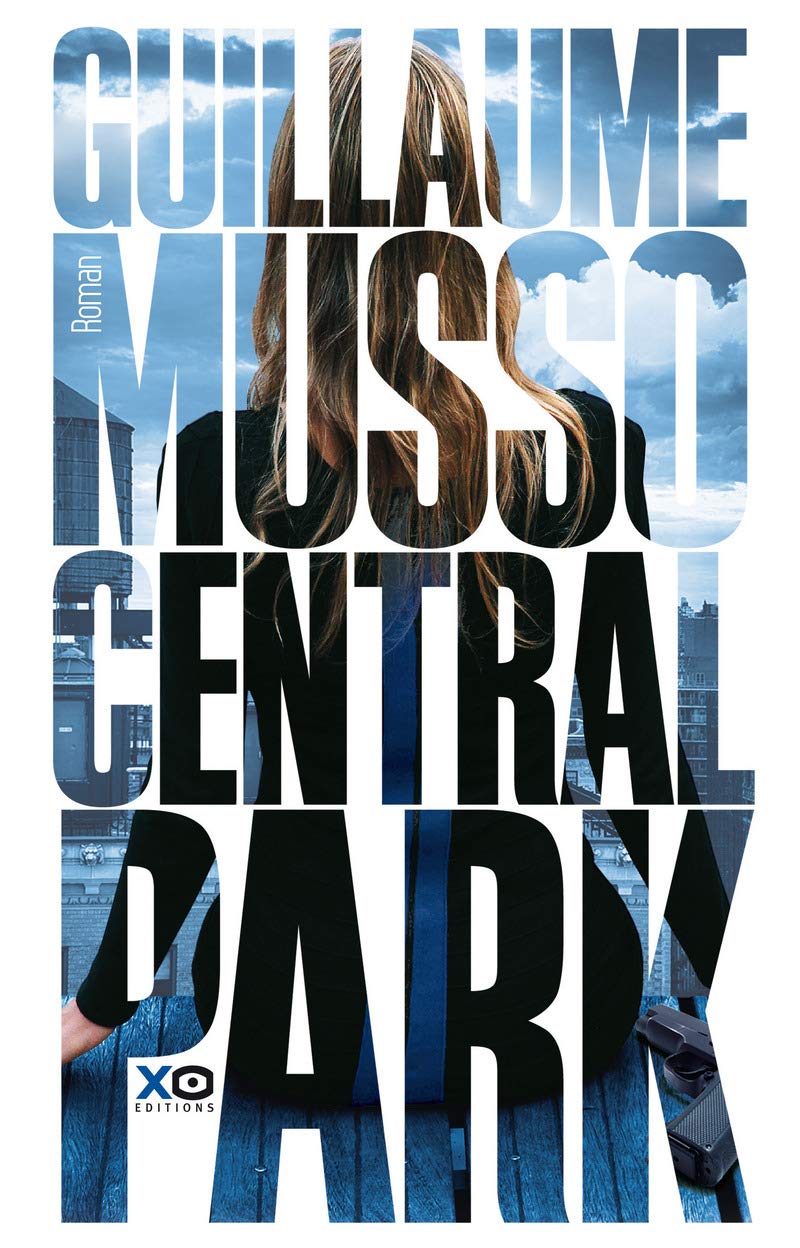 CENTRAL PARK: MUSSO,GUILLAUME: 9782845636767: Books - Amazon.ca