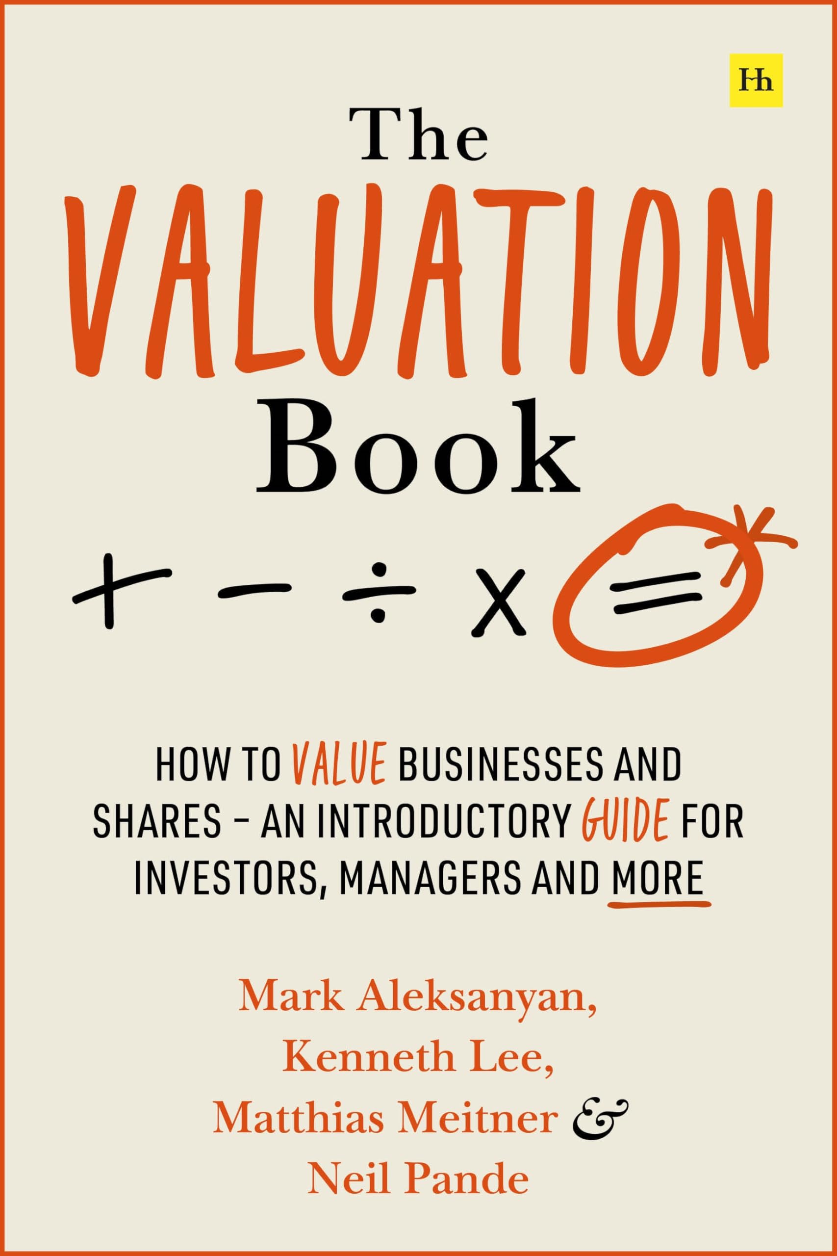 The Valuation Book: How to value businesses and shares – an ...