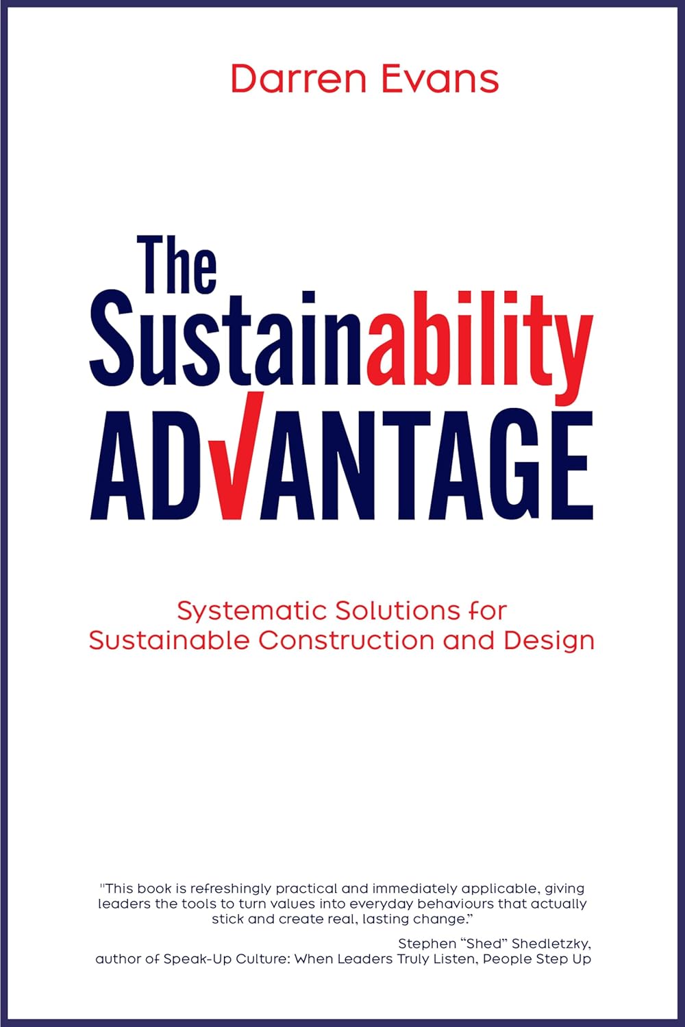 The Sustainability Advantage: Systematic Solutions for Sustainable Construction and Design eBook ...